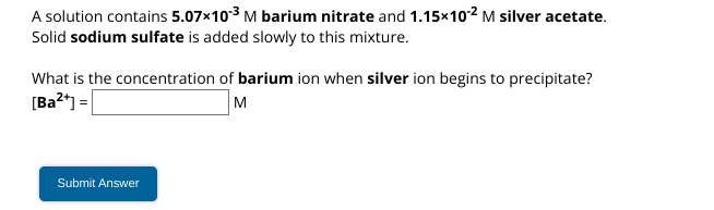 Solved A solution contains 5.07×10−3M barium nitrate and | Chegg.com