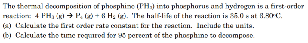 Solved The thermal decomposition of phosphine (PH3) into | Chegg.com