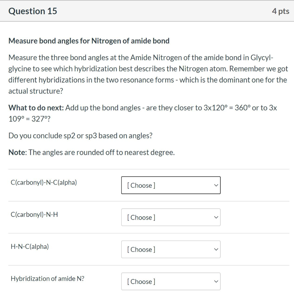 Solved Question 15 4 pts Measure bond angles for Nitrogen of | Chegg.com