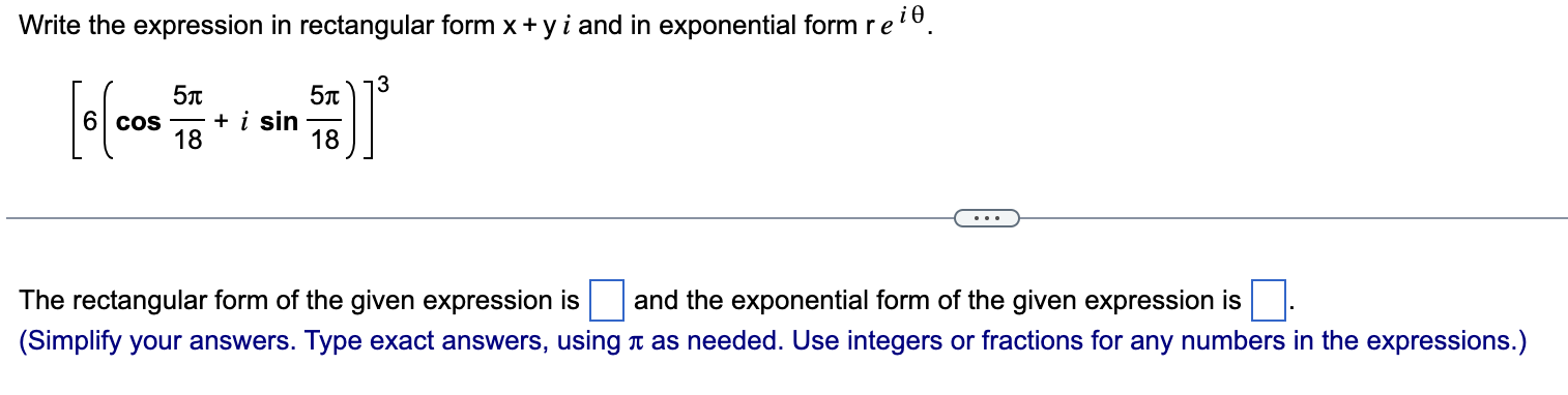 Solved Write the expression in rectangular form x +y i and | Chegg.com