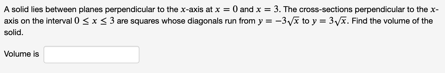 Solved A Solid Lies Between Planes Perpendicular To The