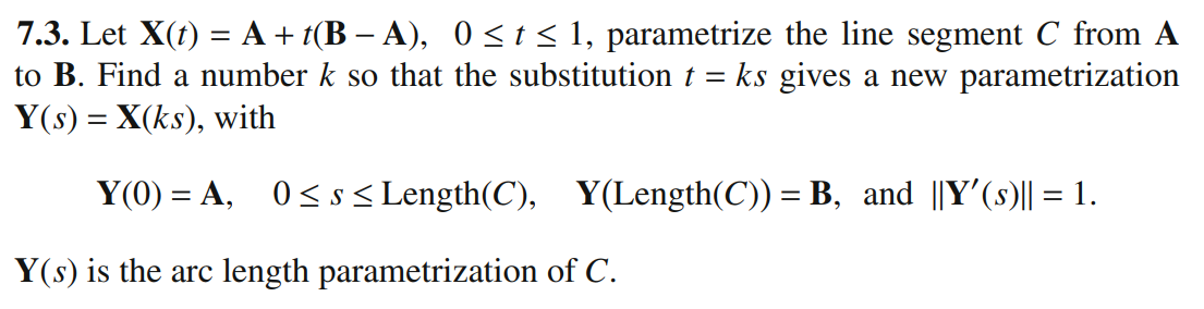 Solved 7.3. ﻿Let x(t)=A+t(B-A),0≤t≤1, ﻿parametrize the line | Chegg.com