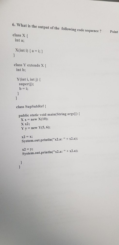 Solved 6. What is the output of the following code sequence? | Chegg.com