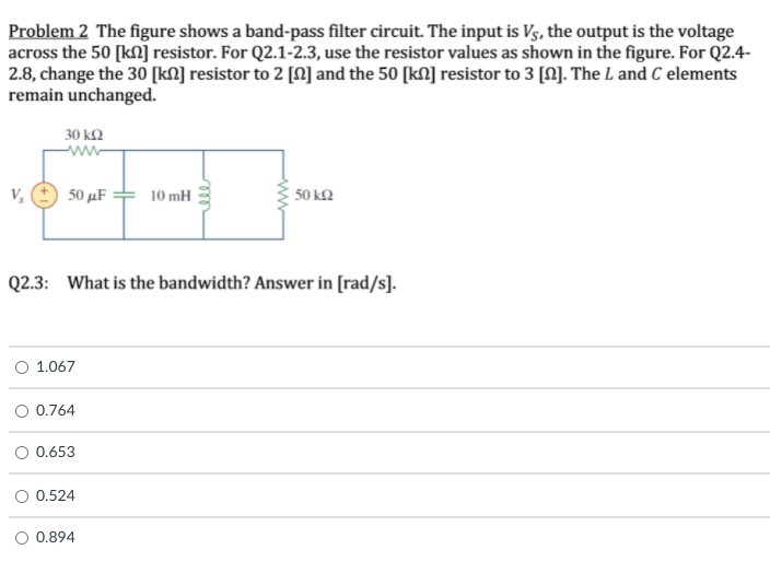 Solved Problem 2 The figure shows a band-pass filter | Chegg.com