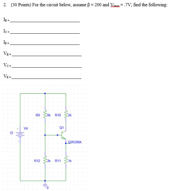 Solved 2. (30 Points) For the circuit below, assume B 200 | Chegg.com