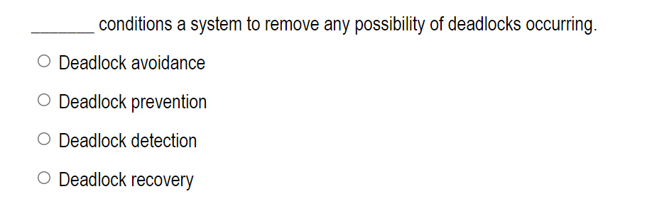 Solved conditions a system to remove any possibility of | Chegg.com