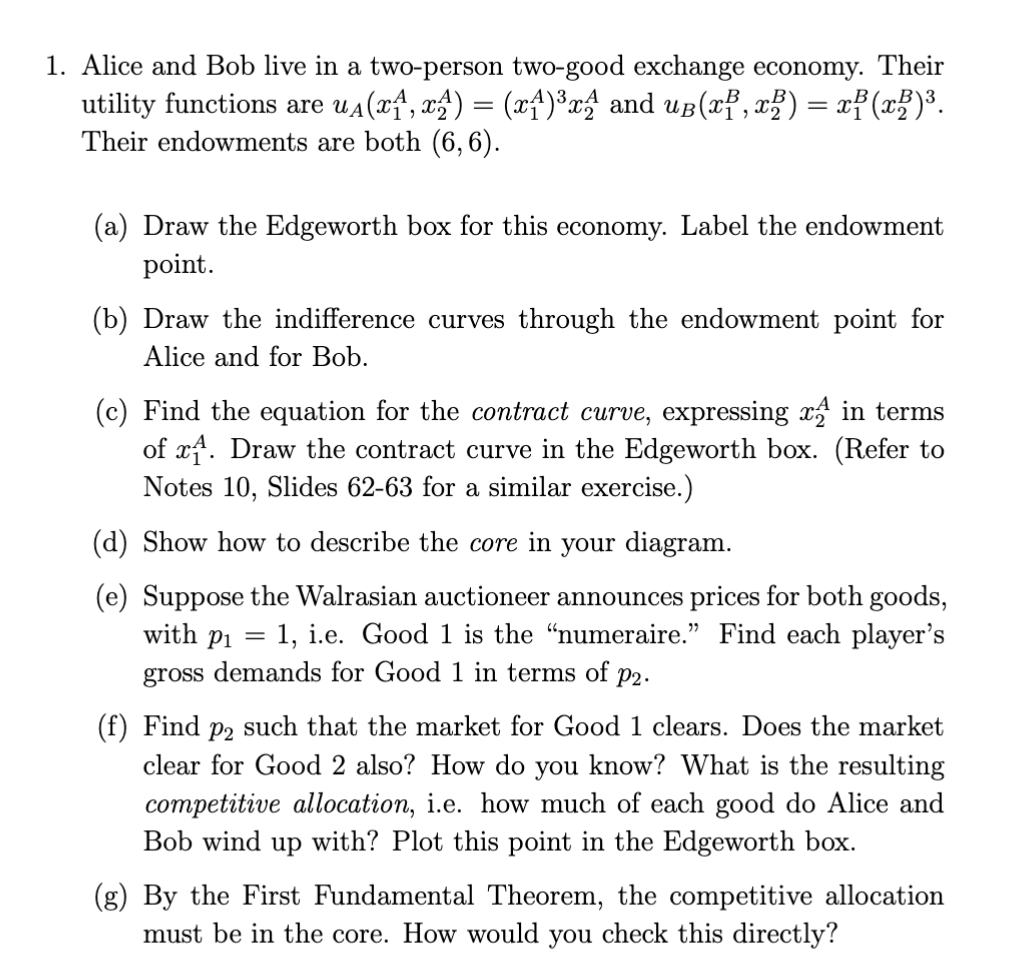 Solved Alice and Bob live in a two-person two-good exchange | Chegg.com