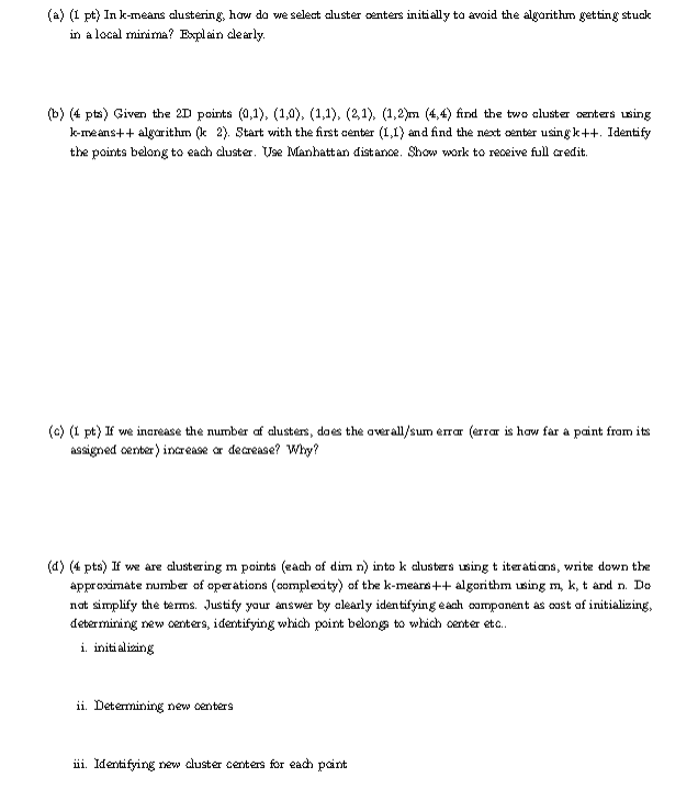 Solved (a) (1 ﻿pt) ﻿In k-means clustering, how do we select | Chegg.com