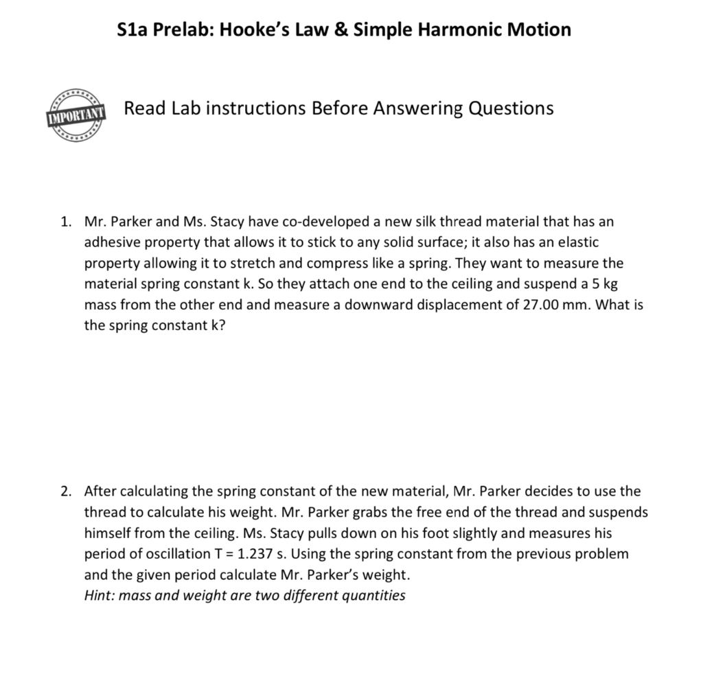 Solved Sla Prelab: Hooke's Law & Simple Harmonic Motion | Chegg.com