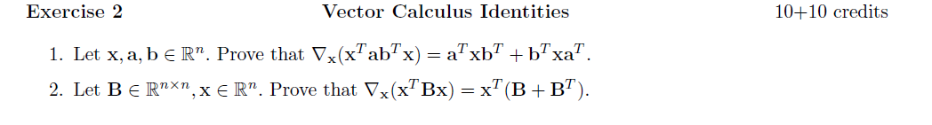 Solved Exercise 2 Vector Calculus Identities 10+10 credits | Chegg.com