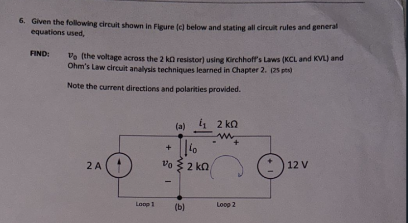 Solved 6. Given the following circuit shown in Figure (c) | Chegg.com