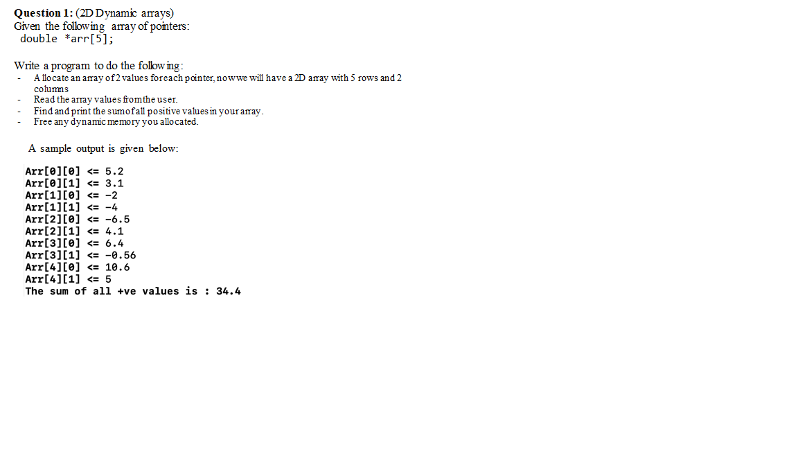Solved Question 1: (2D Dynamic arrays) Given the following | Chegg.com