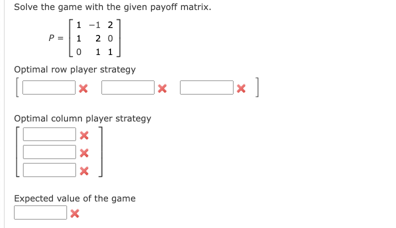 Solved Solve the game with the given payoff | Chegg.com