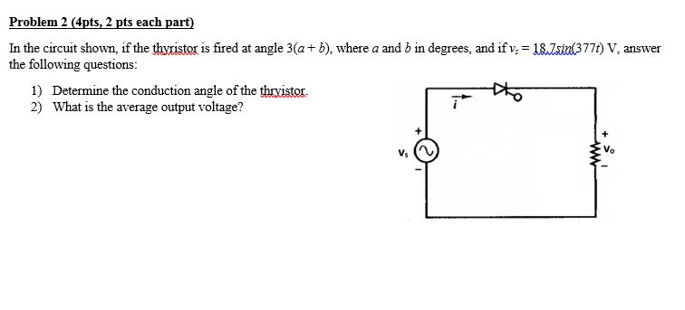 Solved Problem 2 (4pts, 2 pts each part) In the circuit | Chegg.com Solved Problem 2 (4pts, 2 pts each part) In the circuit | Chegg.com