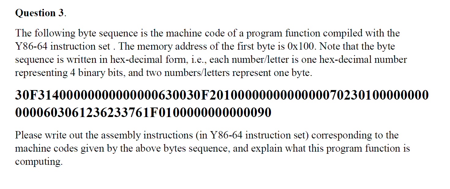 Question 3. The following byte sequence is the | Chegg.com