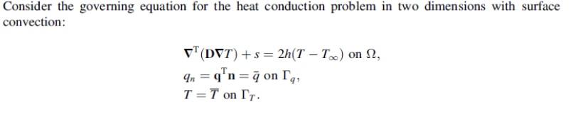 Solved Consider the governing equation for the heat | Chegg.com