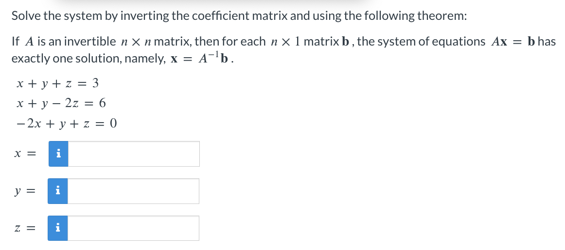Solved Solve the system by inverting the coefficient matrix | Chegg.com