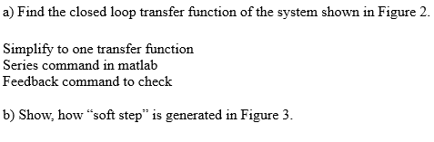 Solved a) Draw the Simulink block diagram shown in Figure 2. | Chegg.com
