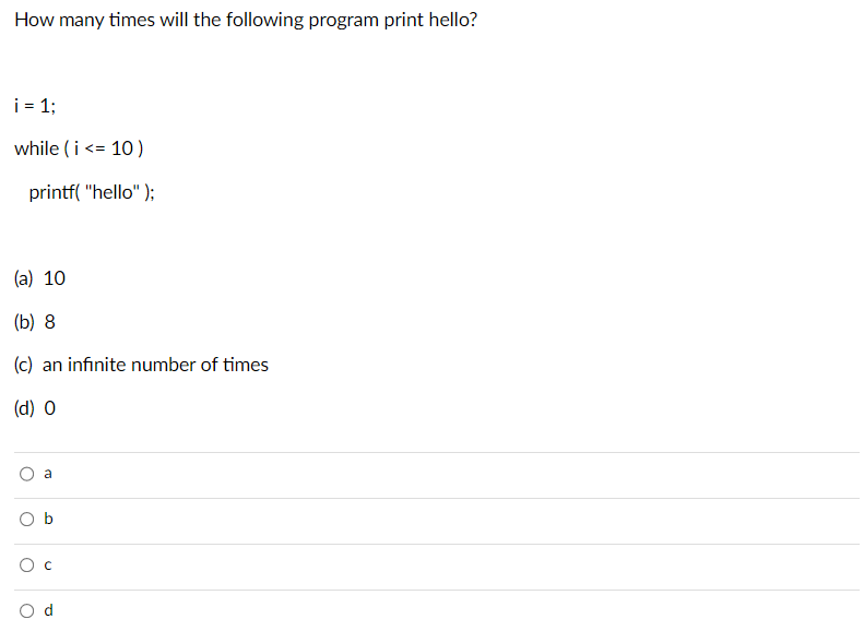 Solved How many times will the following program print | Chegg.com