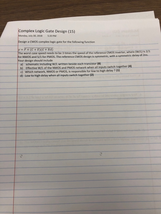 Complex Logic Gate Design (15) Monday, July 30, 2018 | Chegg.com