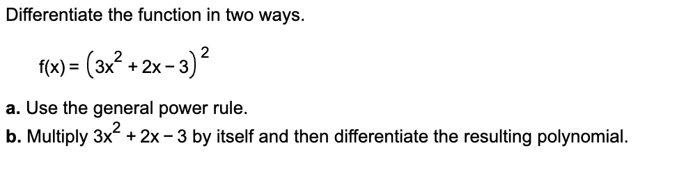 Solved Differentiate the function in two | Chegg.com