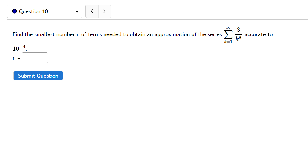 Solved Find the smallest number n of terms needed to obtain | Chegg.com