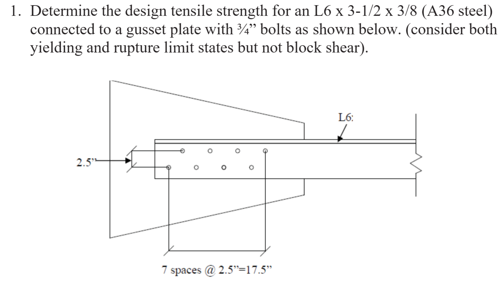 Solved etermine the design tensile strength for an L6 ﻿x | Chegg.com