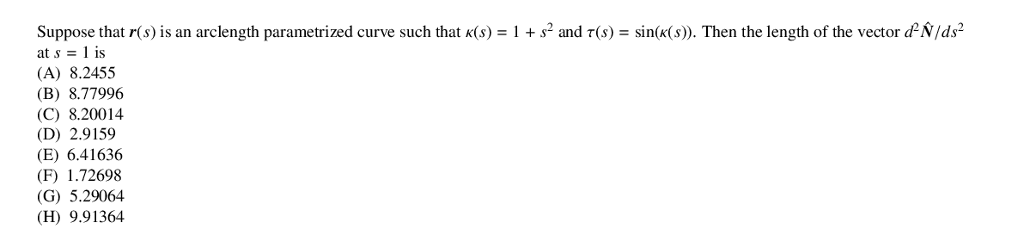 Solved Suppose that r(s) is an arclength parametrized curve | Chegg.com
