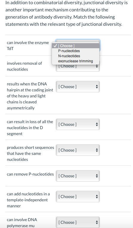 Solved In addition to combinatorial diversity, junctional | Chegg.com