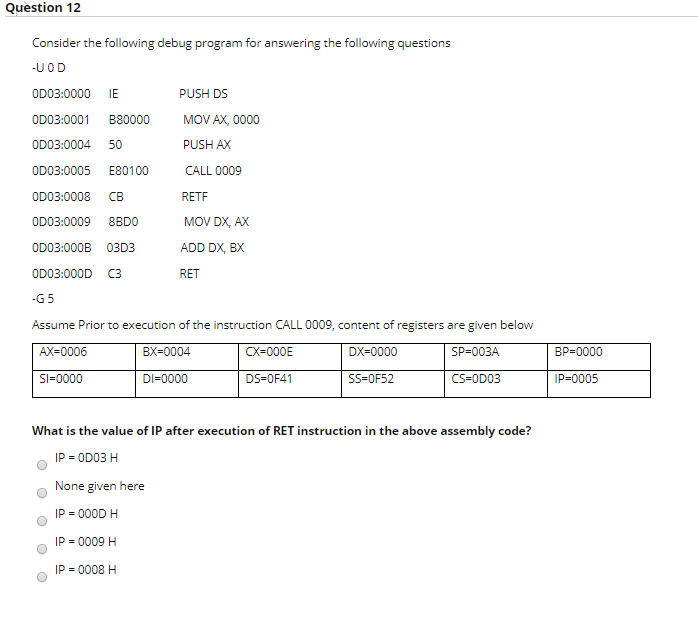 Question 12 Consider the following debug program for | Chegg.com