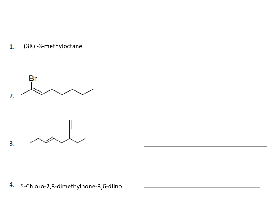 Solved 1. (3R) -3-methyloctane Br 2. 3. 4. | Chegg.com