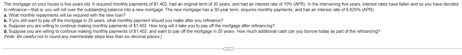 Solved to refinance - that is, you will roll over the | Chegg.com