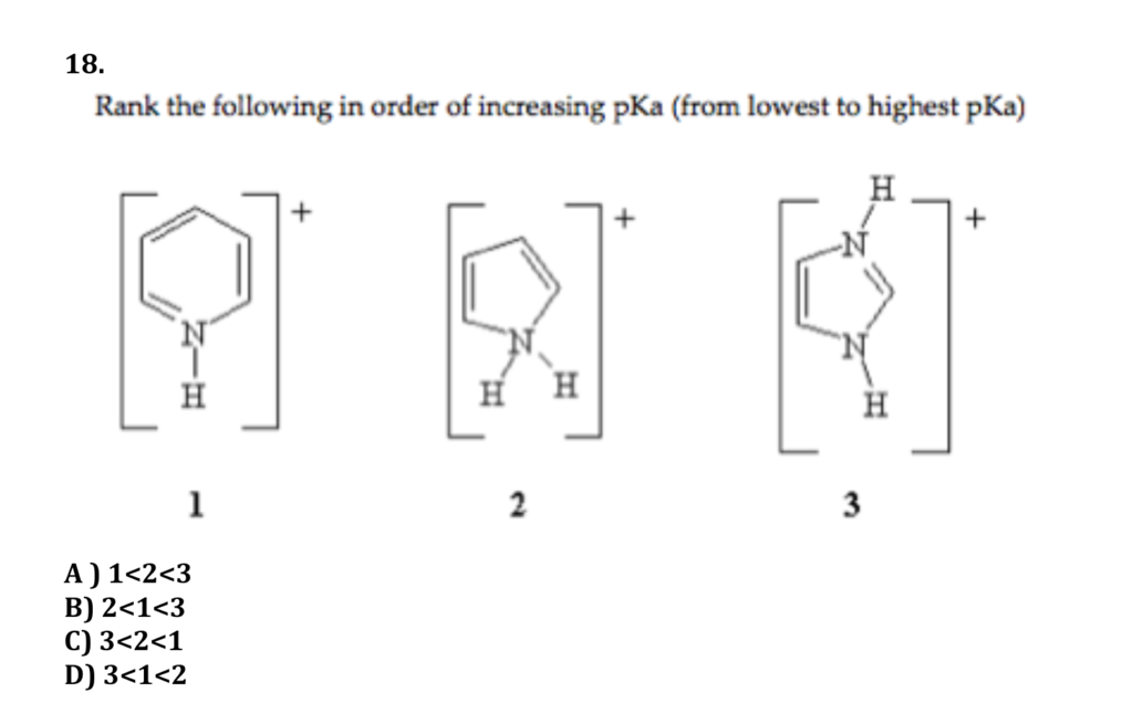 Solved 18. Rank the following in order of increasing pKa | Chegg.com