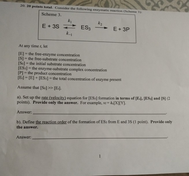 Solved 20. 20 points total. Consider the following enzymatic | Chegg.com