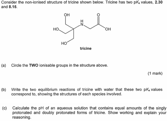 Solved Consider the non-ionised structure of tricine shown | Chegg.com