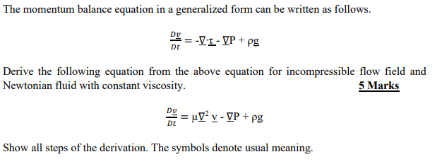 Solved The momentum balance equation in a generalized form | Chegg.com