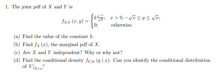 Solved 1. The joint pdf of X and Y is | Chegg.com