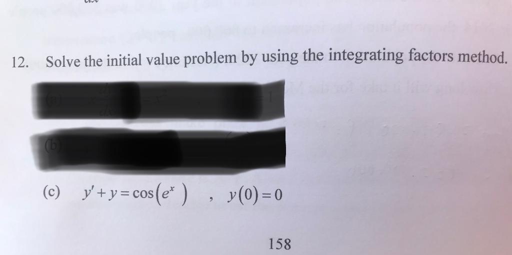 Solved 12. Solve the initial value problem by using the | Chegg.com