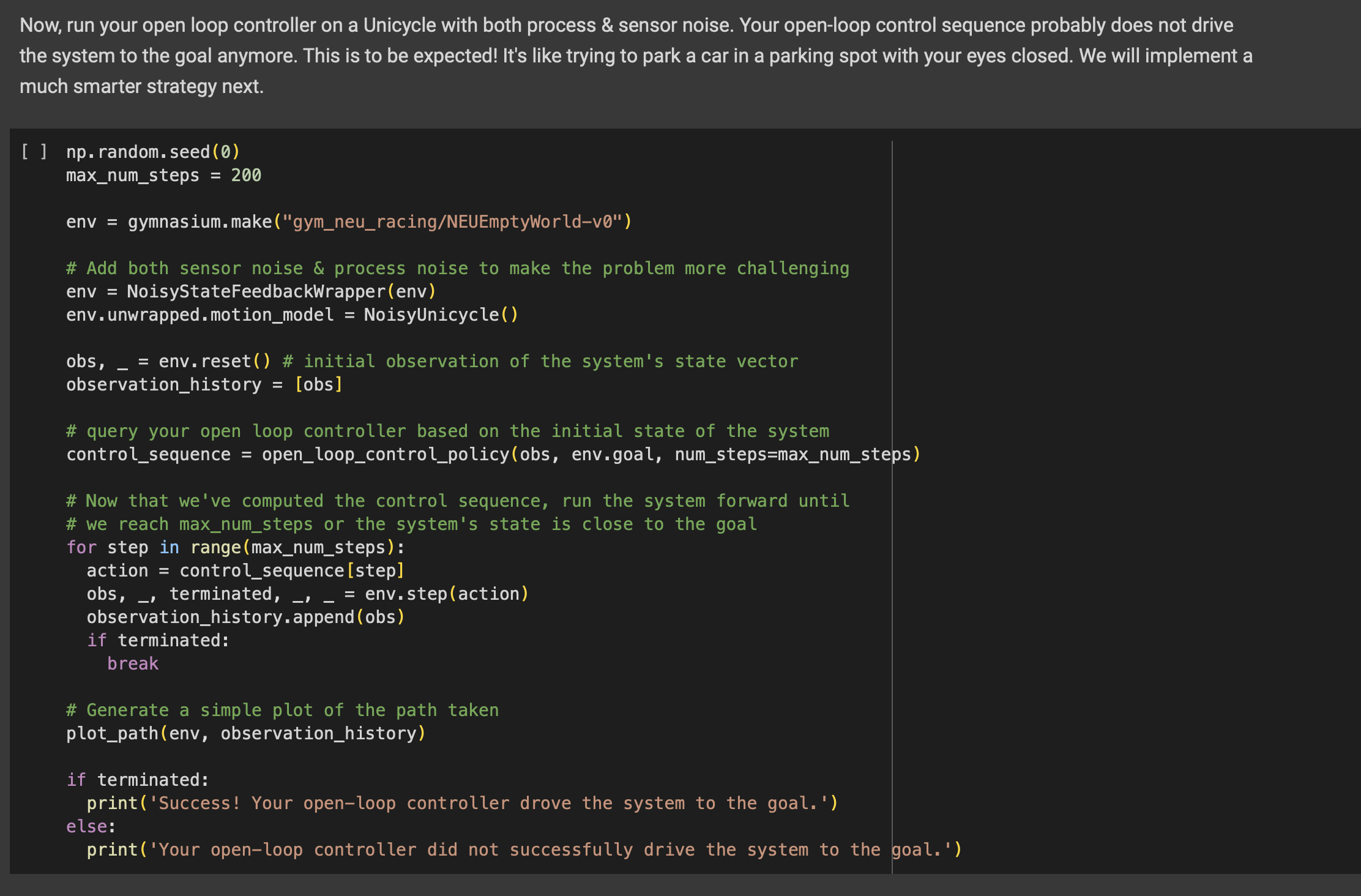 Solved Now, run your open loop controller on a Unicycle with | Chegg.com