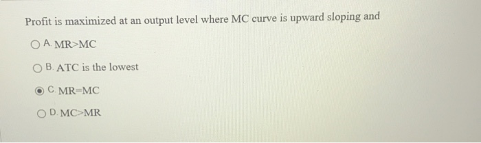 Solved Profit is maximized at an output level where MC curve | Chegg.com