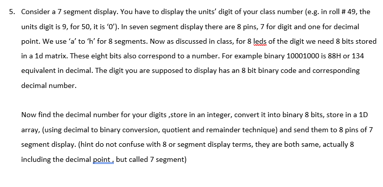 5. Consider a 7 segment display. You have to display | Chegg.com
