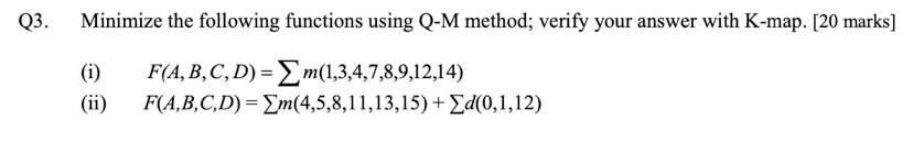 Solved Q3. Minimize the following functions using Q-M | Chegg.com