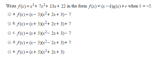 Solved Write f(x)= x3 + 7x + 13x+ 22 in the form f(x)=(x - | Chegg.com
