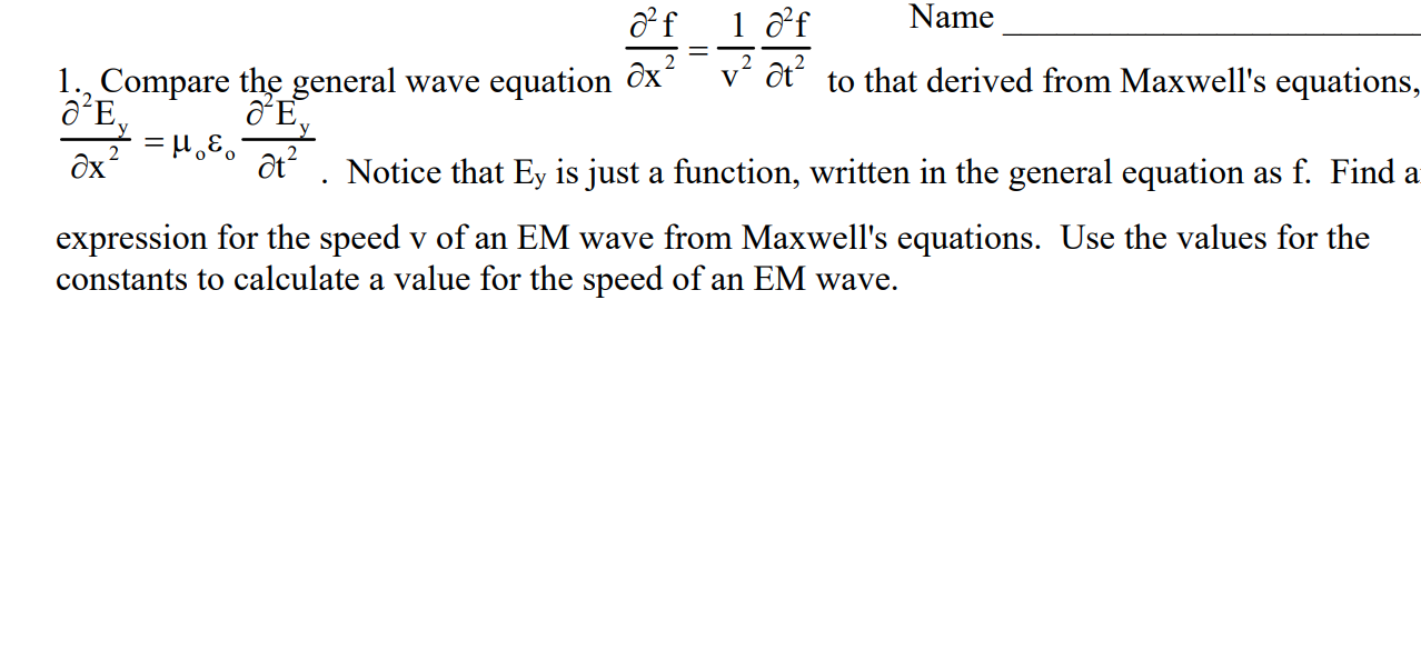 Solved af 102f Name 1., Compare the general wave equation ox | Chegg.com