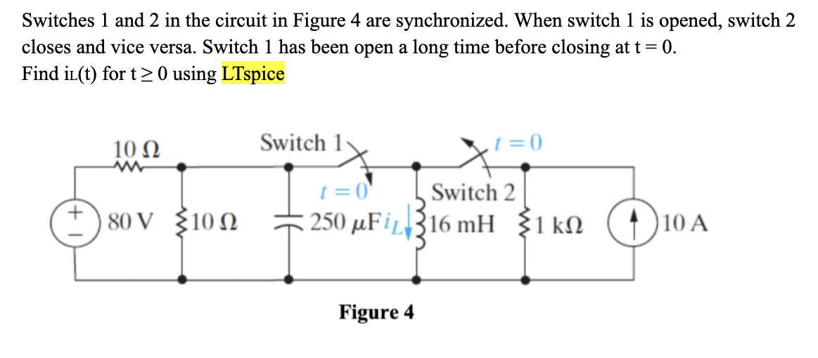 Solved Switches 1 ﻿and 2 ﻿in the circuit in Figure 4 ﻿are | Chegg.com