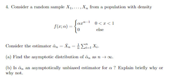 Solved 4. Consider a random sample X1,…,Xn from a population | Chegg.com