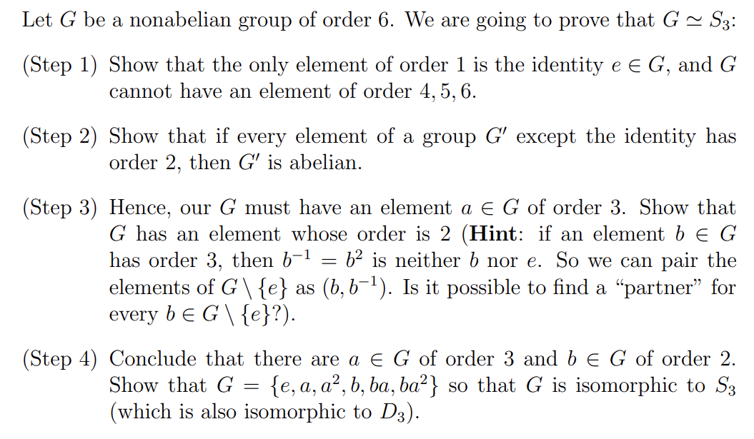 Solved Let G be a nonabelian group of order 6. We are going | Chegg.com