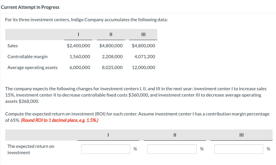 Solved Current Attempt in ProgressFor its three investment | Chegg.com