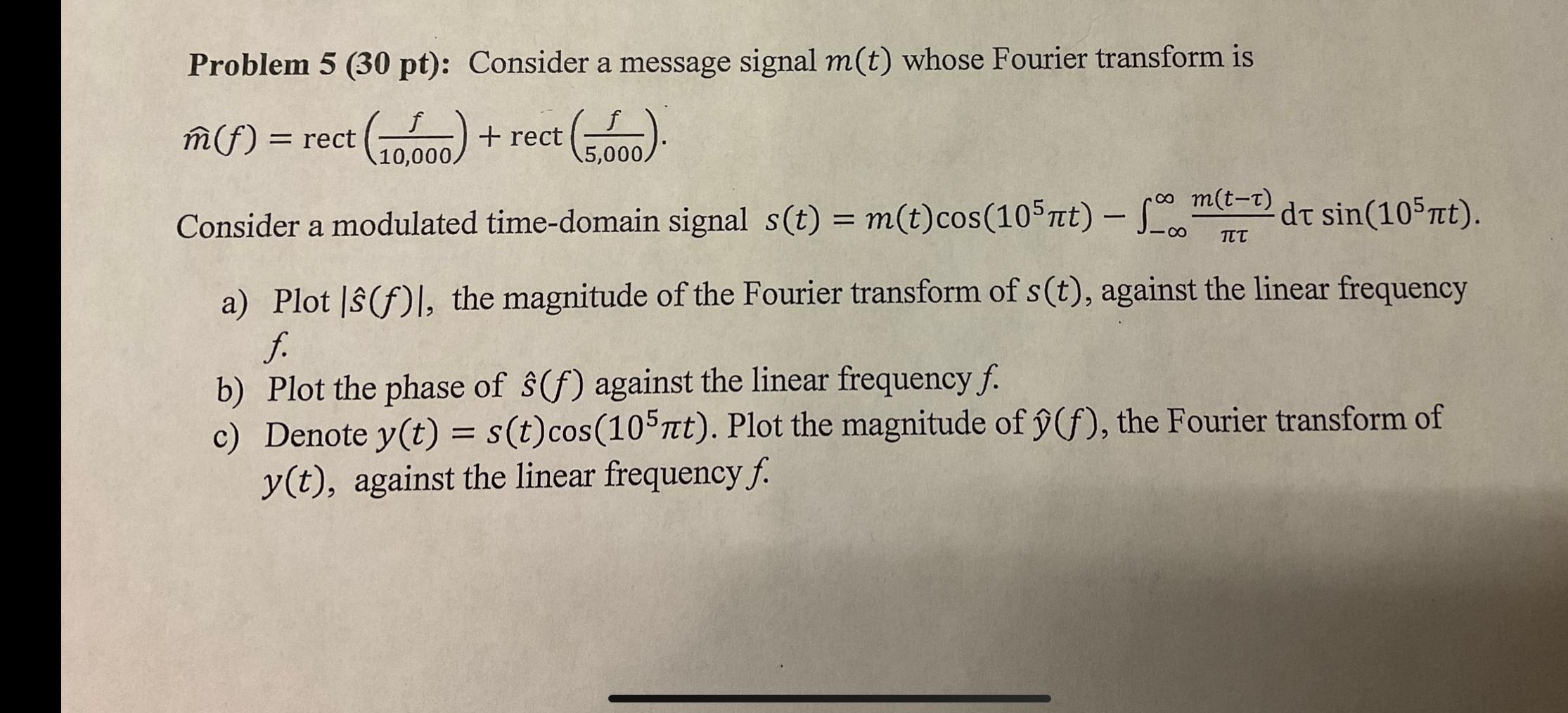 Solved Problem 5(30pt) : Consider a message signal m(t) | Chegg.com