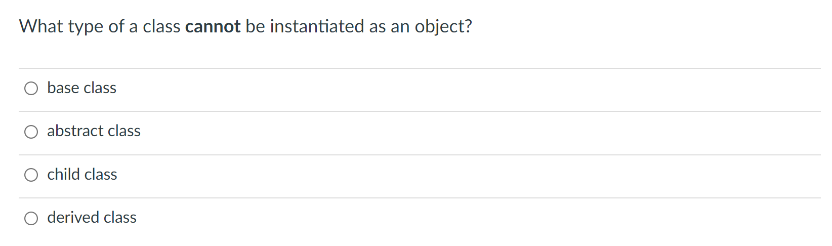 Solved What type of a class cannot be instantiated as an | Chegg.com